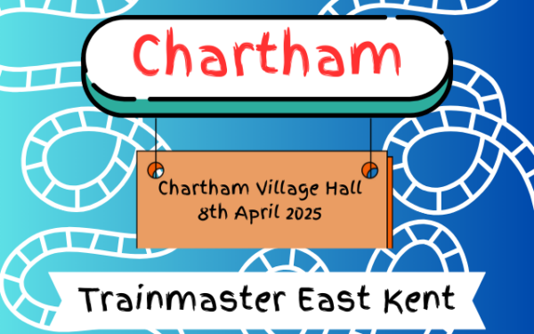 Trainmaster | Chartham | 8th April 2025 – Trainmaster East Kent